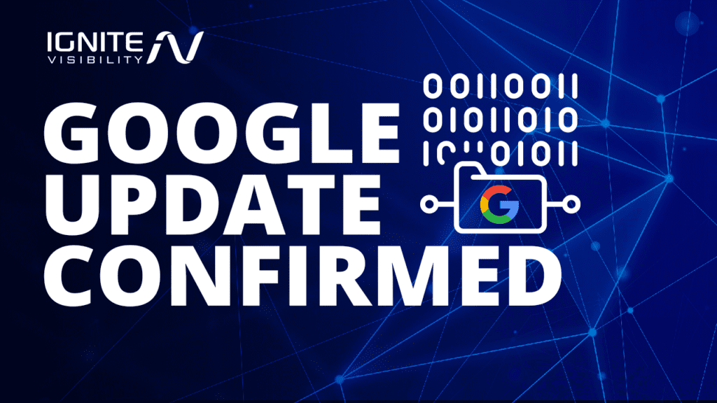 November 2019 Google Update Confirmed - Ignite Visibility