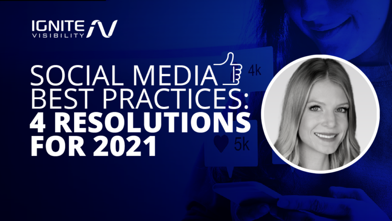 4 Social Media Best Practices You Must Know About in 2021