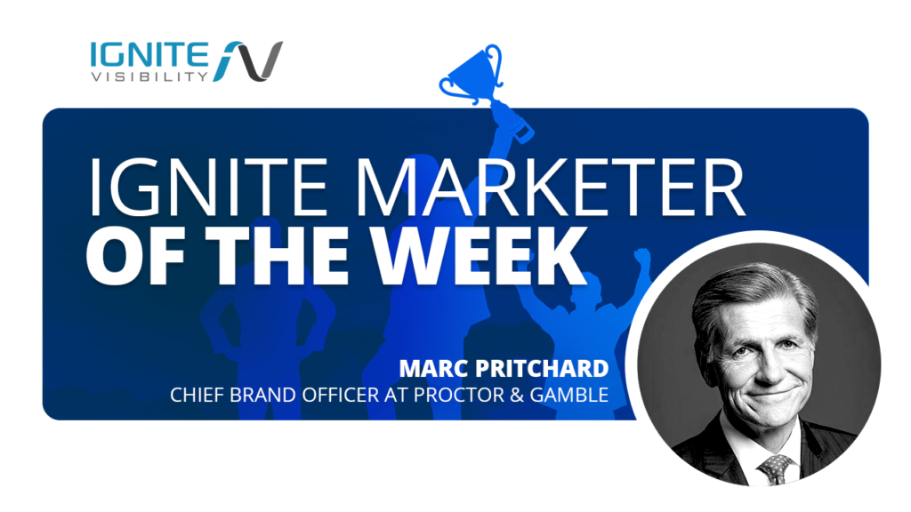 Marc Pritchard, Chief Brand Officer at Procter & Gamble