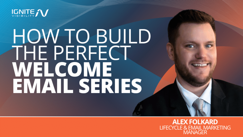 Welcome Email Series: How to Create the Best Emails