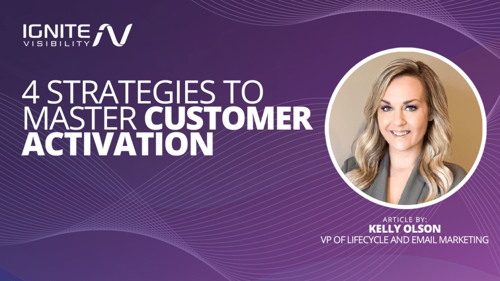 Customer Activation: Strategies, Best Practices, and Measurement