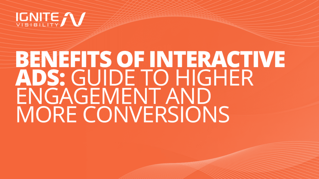Interactive Ads: Types and Examples to Maximize Engagement